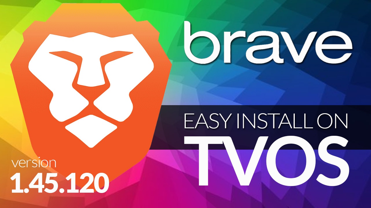 Works 100% Install Brave Browser on Android TV OS – Early Nov 2022 ...