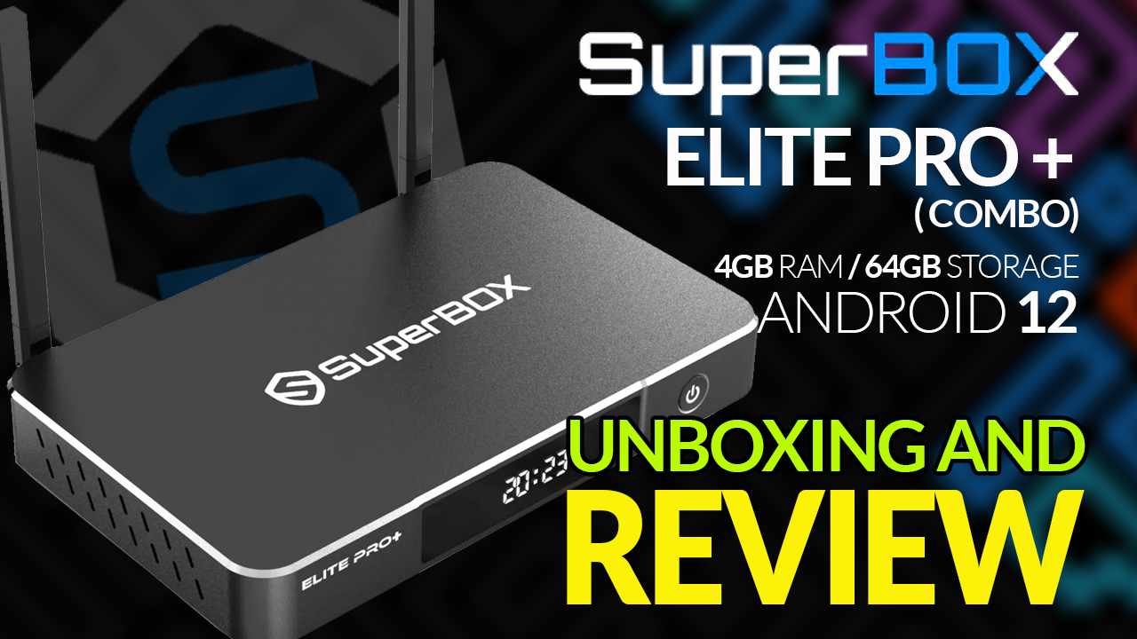 Superbox Elite Pro Plus Combo Unboxing & Review: Is It Worth the Hype? – XC Techs Knowledge Base